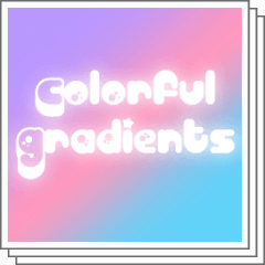 Colorful Gradients - CLIP STUDIO ASSETS